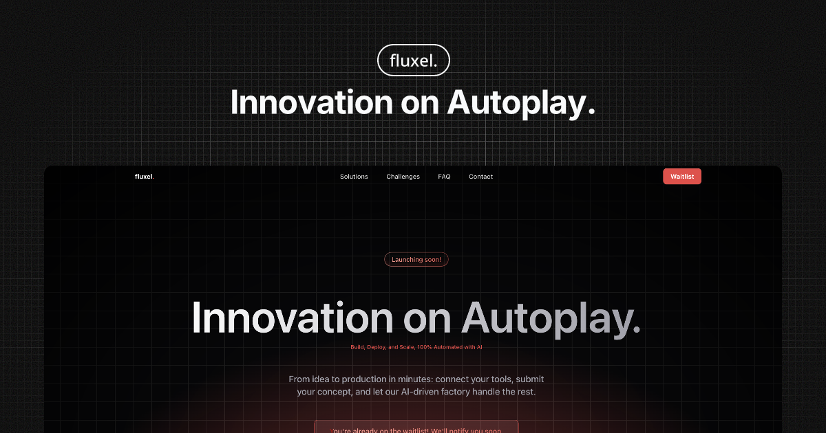 Fluxel.dev – Autonomous SaaS Factory